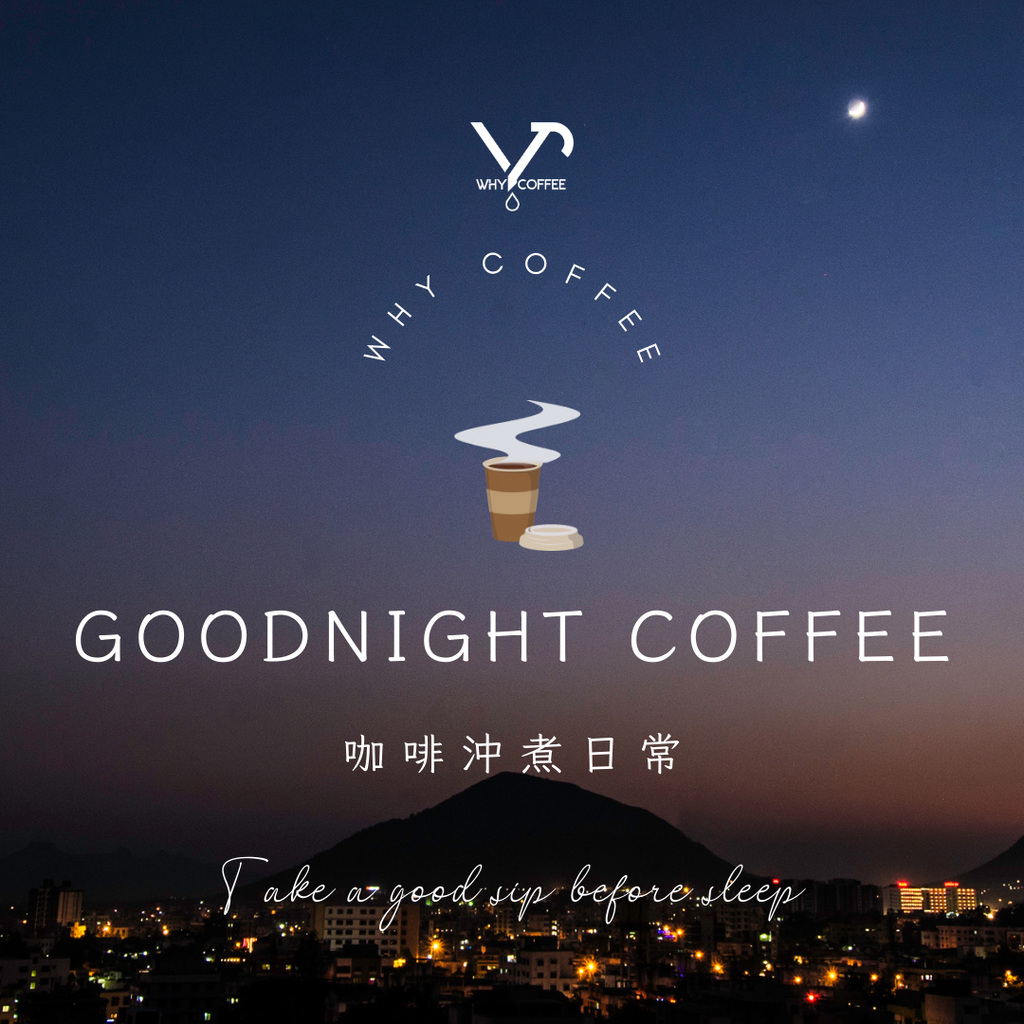 Goodnight Coffee